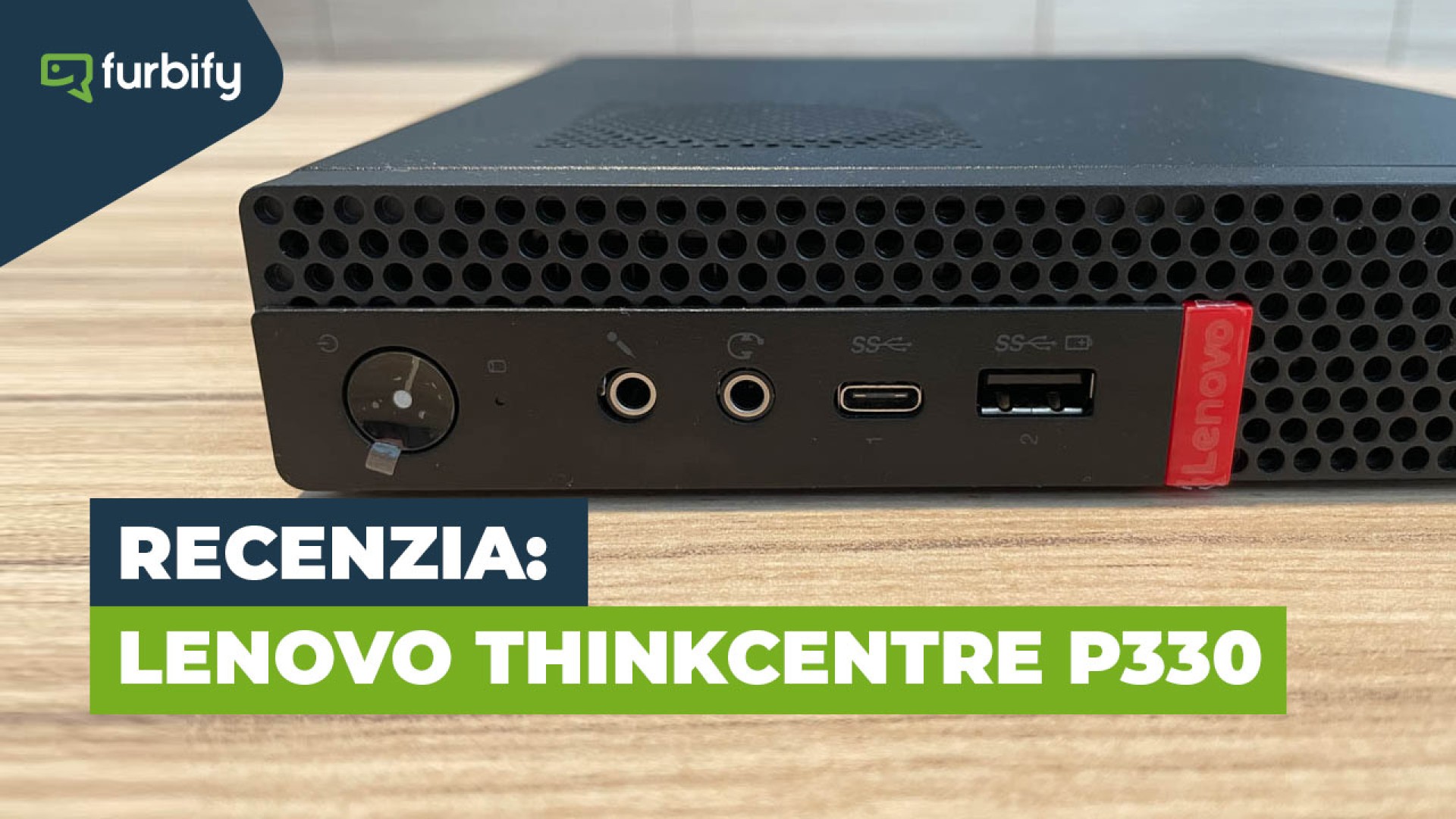 Recenzia: Lenovo ThinkStation P330 Tiny | furbify