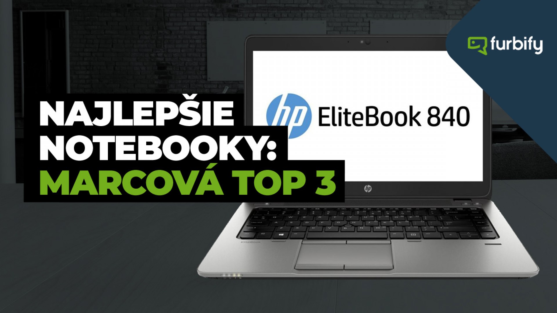 Najlepšie notebooky: marcová TOP 3 | furbify
