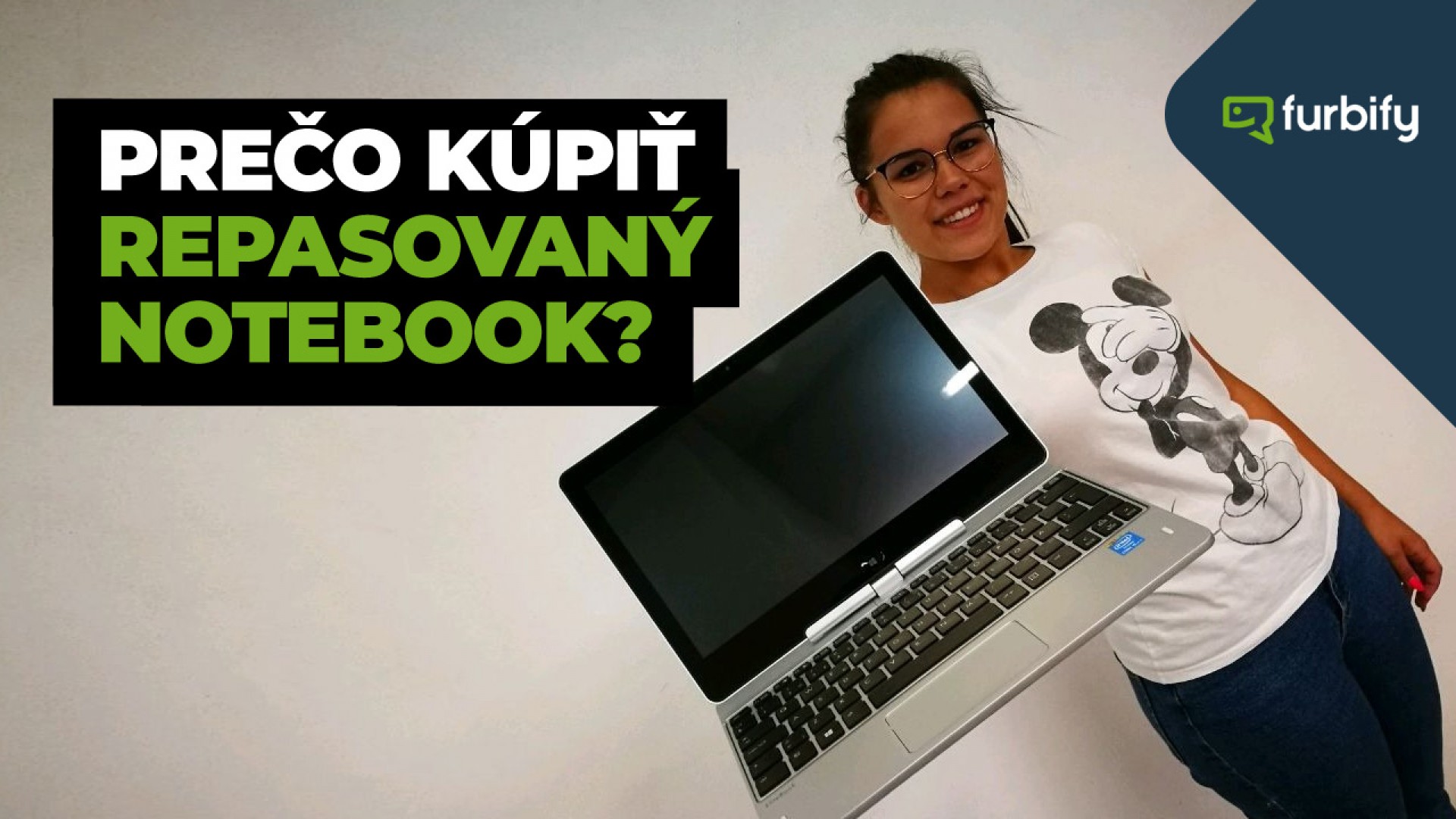 Prečo kúpiť repasovaný notebook? | furbify