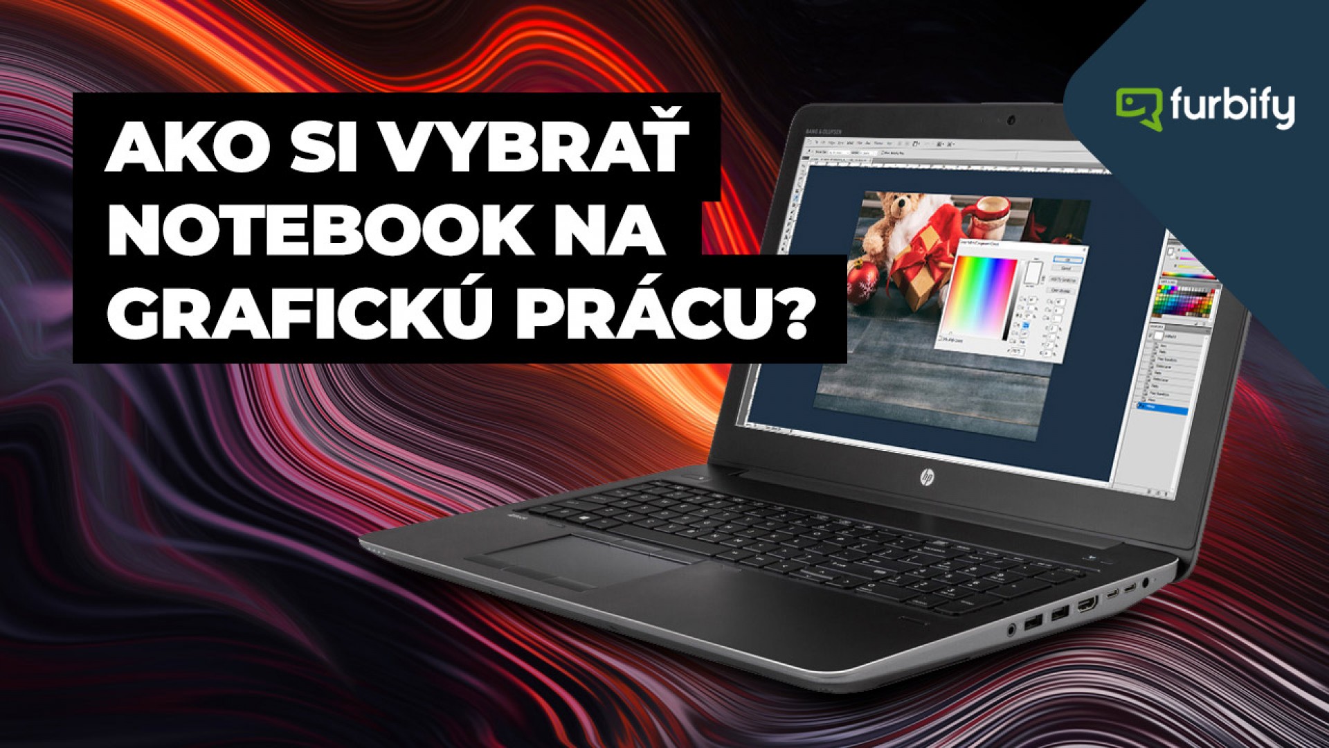 Ako si vybrať notebook na grafickú prácu? | furbify